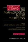 Goodman & Gilman's the Pharmacological Basis of Therapeutics: Joel G ...