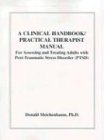 A Clinical Handbook/Practical Therapist Manual for Assessing and ...