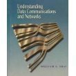 Understanding Data Communications and Networks (The Pws Series in ...