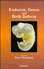 Embryos, Genes and Birth Defects: Thorogood, Peter: 9780471971962 ...