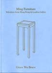 Ming Furniture: Selections from Hong Kong & London Gallery [2001 ...
