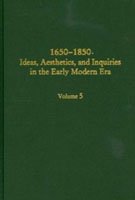 1650-1850: Ideas, Aesthetics, and Inquiries in the Early Modern Era ...