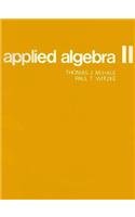 Applied Algebra II: McHale, Thomas J., Witzke, Paul T.: 9780201047752 ...