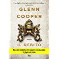 Il debito : Cooper, Glenn, Ronca, Barbara: Amazon.it: Libri