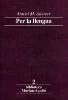 Per la llengua (Biblioteca Marian Aguiló) : Alcover i Sureda, Antoni ...
