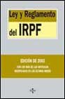Ley y reglamento del IRPF / Income Tax Act and Regulations Law (Derecho ...
