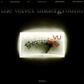 VU: John Cale, Sterling Morrison, Lou Reed, Maureen Tucker, Doug Yule ...