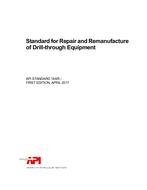 API STD 16AR Standard for Repair and Remanufacture of Drill-through ...