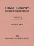 Fractography-Microscopic Cracking Process: Beachem, C. D., Warke, W. R ...
