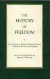 The History of Freedom (Acton Institute Classics Series): Amazon.co.uk ...