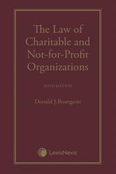 The Law of Charitable and Not-for-Profit Organizations, 6th Edition ...
