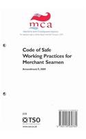 Code of Safe Working Practices for Merchant Seamen: Amendment 9, 2009 ...