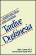 Amazon.com: Understanding and Treating Tardive Dyskinesia ...