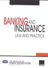 Banking and Insurance Law and Practice : Indian Institute of Banking ...