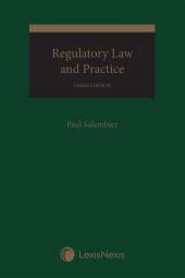 Regulatory Law and Practice, 3rd Edition: J. Paul Salembier ...