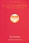 El Sol, Mi Corazon (Spanish Edition): Thich Nhat Hanh: 9789507392238 ...