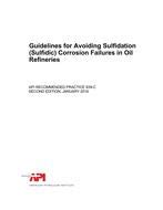 API RP 939-C Guidelines for Avoiding Sulfidation (Sulfidic) Corrosion ...
