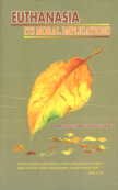 Euthanasia: Its Moral Implications : Amazon.in: Books