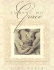 Embracing Grace: Baker, Judy: 9781563220838: Amazon.com: Books