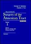Surgery of The Alimentary Tract: Esophagus, Volume 1: Zuidema MD ...