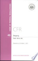 Code of Federal Regulations, Title 46, Shipping, PT. 156-165, Revised ...