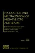 Production and Neutralization of Negative Ions and Beams: Ninth ...