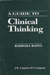 A guide to clinical thinking: 9780397552498: Books - Amazon.ca