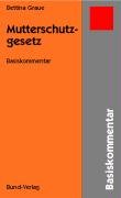 Mutterschutzgesetz : Graue, Bettina: Amazon.de: Bücher