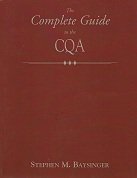 The Complete Guide to the CQA: Stephen M. Baysinger: 9780930011352 ...