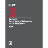 NFPA 3, Standard for Commissioning of Fire Protection and Life Safety ...