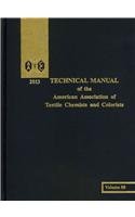 AATCC Technical Manual: American Association of Textile Chemists and ...