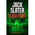 Amazon.com: Flash Point (Jason Trapp Thriller): 9798645868444: Slater, Jack, Slater, Jack: Books