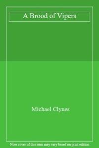 A Brood of Vipers : Clynes, Michael: Amazon.co.uk: Books
