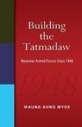 Building the Tatmadaw: Myanmar Armed Forces Since 1948 | Amazon.com.br