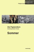 Die Papiereltern - Sommer: Autobiografischer Roman : Ledermann ...