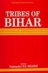 Tribes of Bihar: S.S.Shashi: 9788174880147: Amazon.com: Books