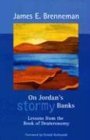 On Jordan's Stormy Banks by James Brenneman (2005-01-07): James E ...