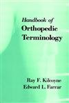 CRC Handbook of Orthopaedic Terminology: 9780849335372: Medicine ...