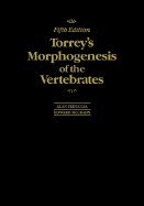 Torreys Morphogenesis of the Vertebrates_ 5TH EDITION: unknown author ...