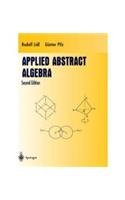 Applied Abstract Algebra 2e: Lidl: 9788181281494: Amazon.com: Books