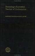 Becoming a Successful Teacher of Mathematics : Jones, Sonia, Tanner ...