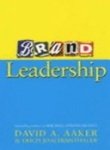 Brand Leadership: Aaker, David A.: 9780743207676: Amazon.com: Books