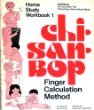 Chisanbop Finger Calculation Method Home Study Workbook 1: Lieberthal, Edwin M.: 9780442247768 ...