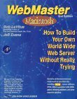 Webmaster Macintosh - Architecture, Software, and Interfacing Techniques : Bob "Dr. Mac" LeVitus ...