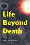 Buy Life Beyond Death Book Online at Low Prices in India | Life Beyond ...