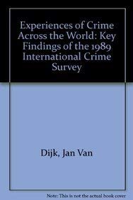 Experiences of Crime Across the World: Key Findings of the 1989 ...