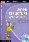 Word Structure and Spelling: Ages 9-10 (100% New Developing Literacy ...
