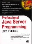 Professional Java Server Programming J2EE Edition: Subrahmanyam Allamaraju, Andrew Longshaw ...