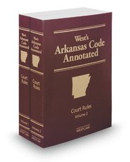 West's Arkansas Code Annotated Court Rules State 2014 Pamphlet - VOLUME ...