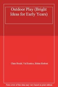 Outdoor Play: Heald, Chris, Eustice, Val: 9780590530057: Amazon.com: Books